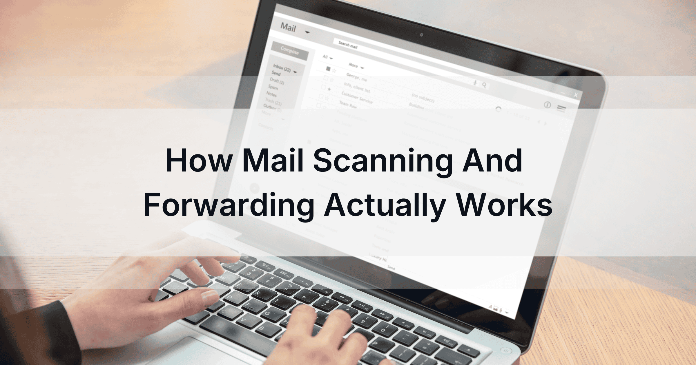 How Virtual Mail Scanning & Forwarding Works (Step by Step)